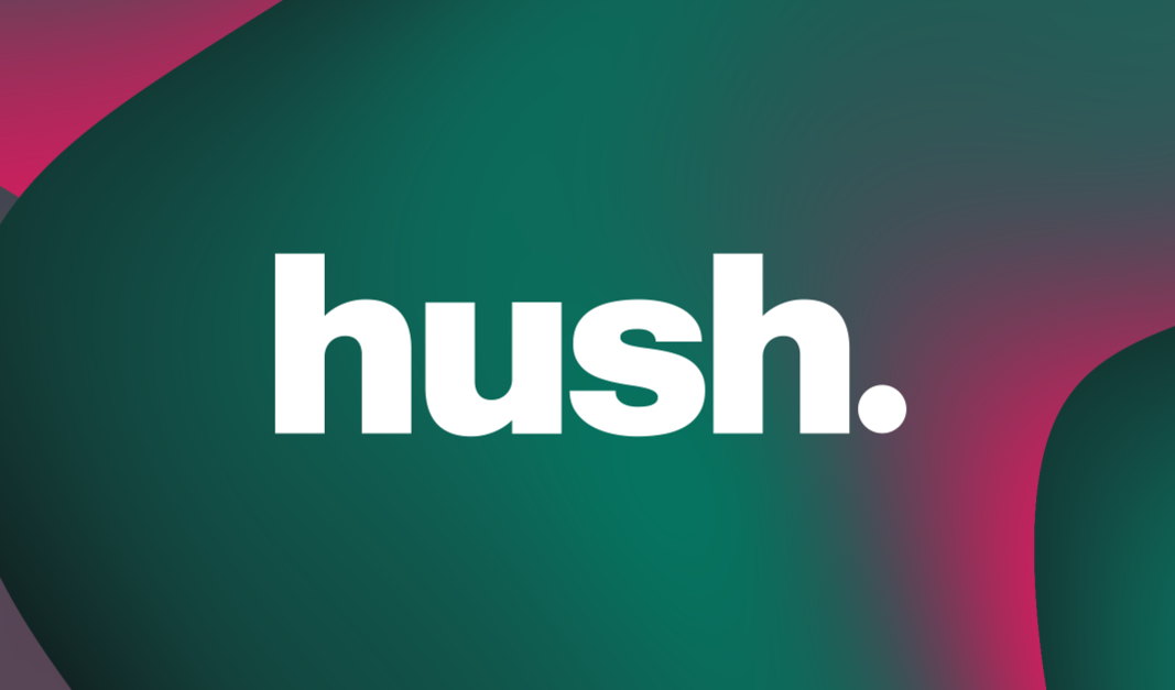 Hush. – De Helling